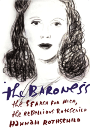 The Baroness (by Hannah Rothschild) - Jazz History Online