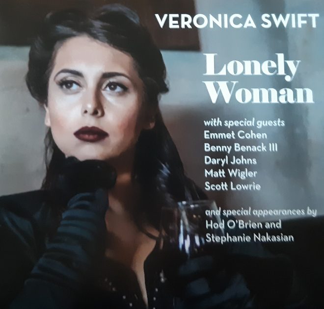 VERONICA SWIFT: “HER INFINITE VARIETY” - Jazz History Online